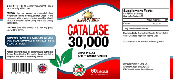 Catalase 30,000 - Rise-N-Shine LLC